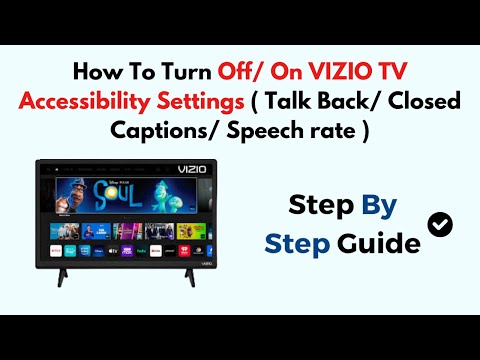 How To Turn Off/ On VIZIO TV Accessibility Settings ( Talk Back/ Closed Captions/ Speech rate )