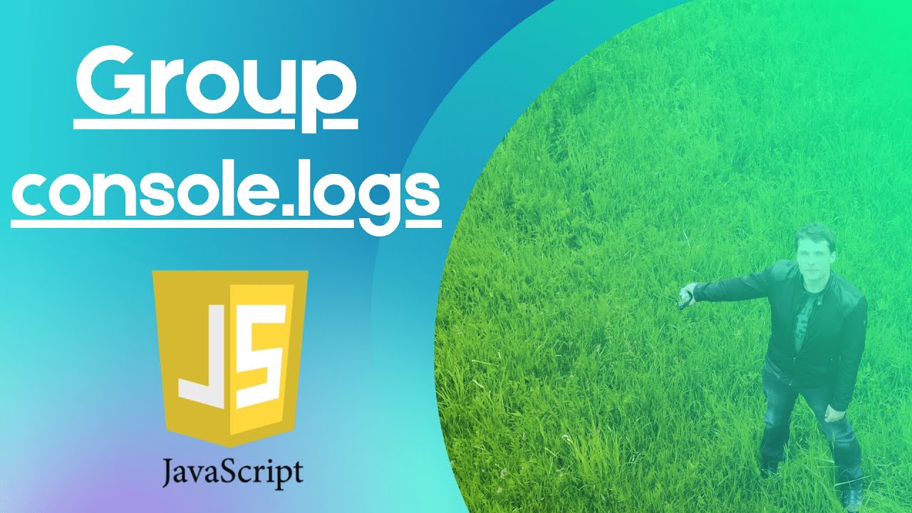Javascript - How to group console.logs