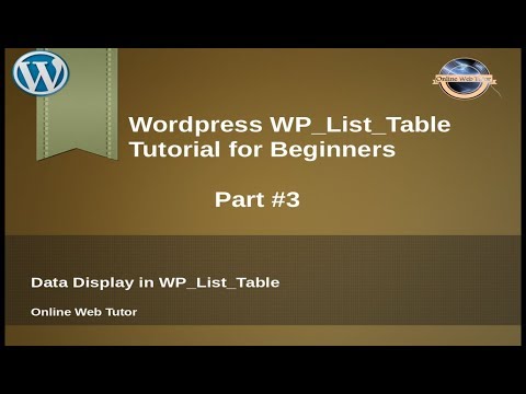 Learn Concept of WP List Table in wordpress for beginners from scratch data display in WP List ...