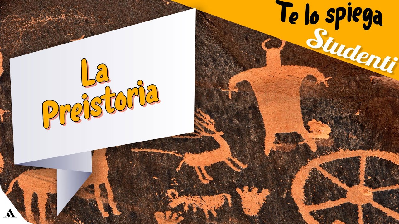 La preistoria: spiegazione e riassunto