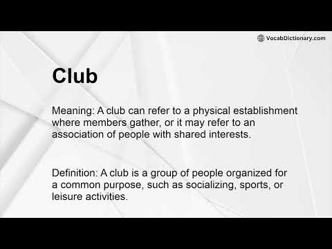Club Meaning
