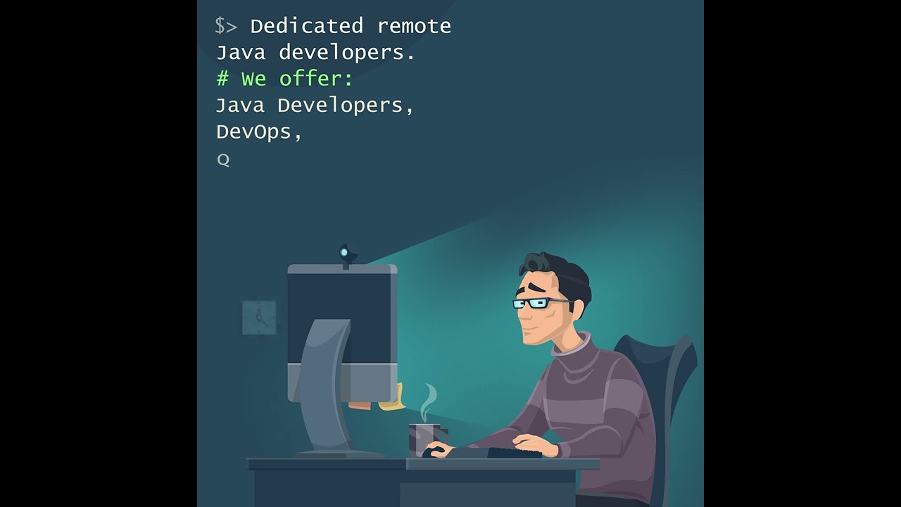Dedicated remote Java developers