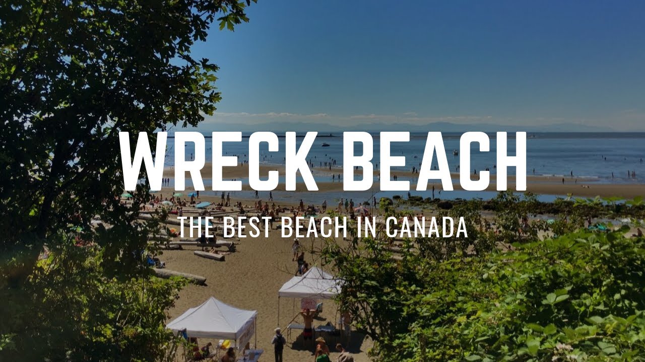 Wreck Beach: The Most Beautiful Beach In Canada