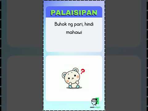 Palaisipan | Bugtong-bugtong | Tagalog Riddles | Riddles #18
