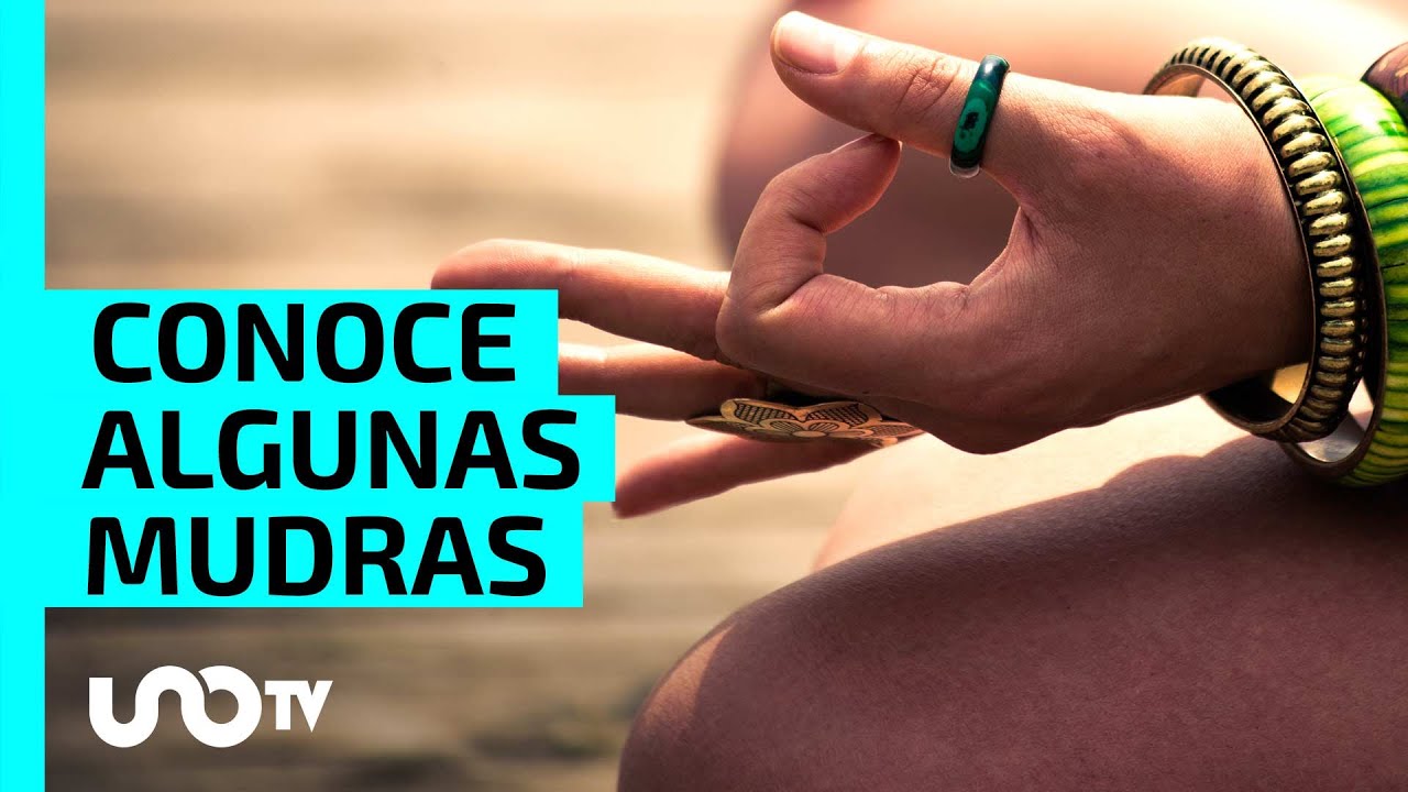 Mudras: ¿qué son estas posiciones de las manos?