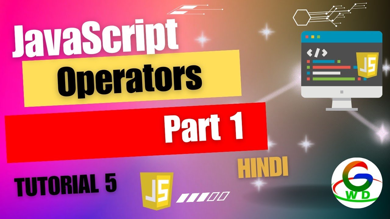 JavaScript Operators Part 1 || Guri Web Developer || JavaScript Tutorials