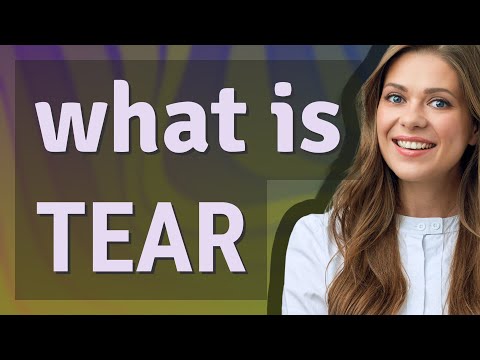 Tear | meaning of Tear