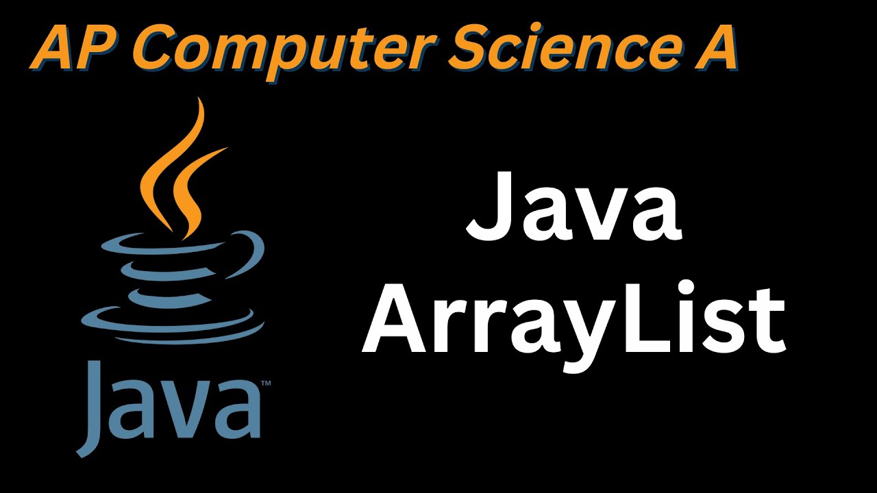 AP computer Tutorial | Java ArrayList | AP Computer Science A course Unit 7