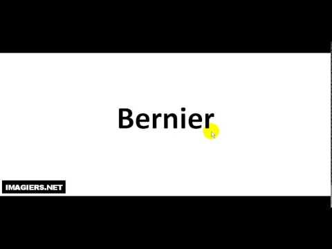 How to pronounce Bernier