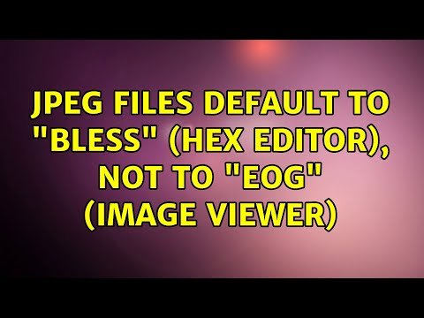 JPEG files default to "bless" (Hex Editor), not to "eog" (Image Viewer)