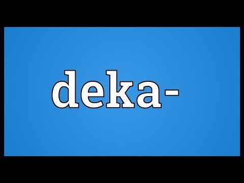 Deka- Meaning