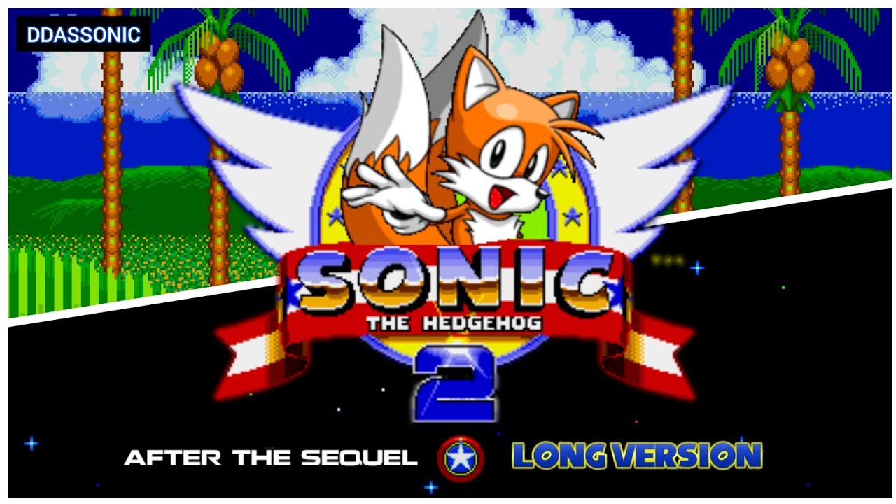 Sonic 2 Long Version - After The Sequel Style - Tails | ✪ Sonic Hack Longplay