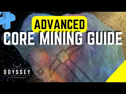 Elite Dangerous ADVANCED CORE MINING GUIDE????Tips for the Mining Master's