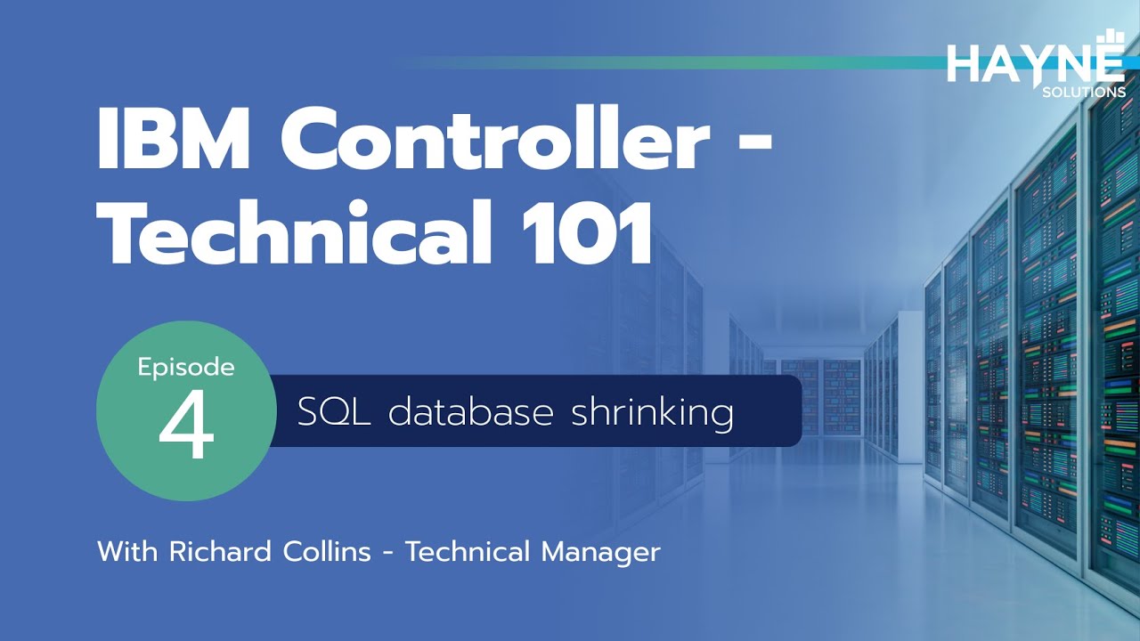 IBM Controller - Episode 4: SQL database shrinking