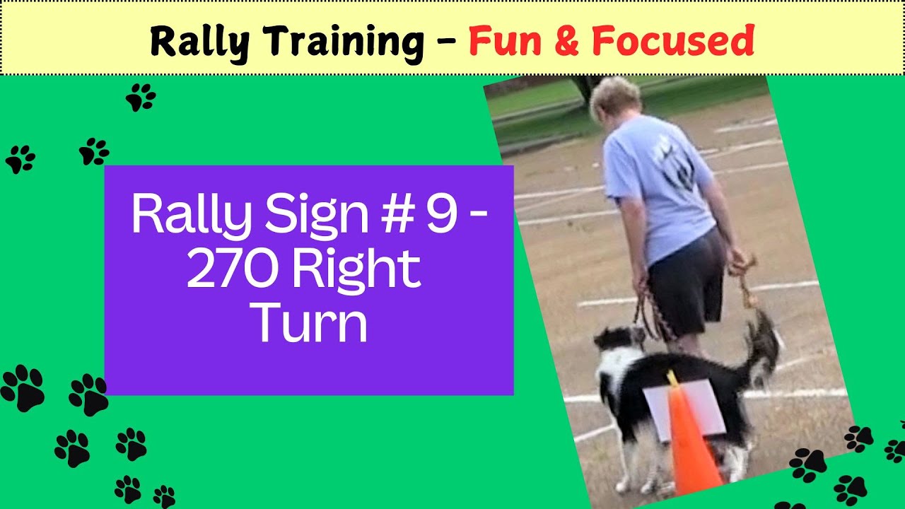Rally Sign #9 Right 270 - Dog Training Fun & Focused - DebbyQuigley.com