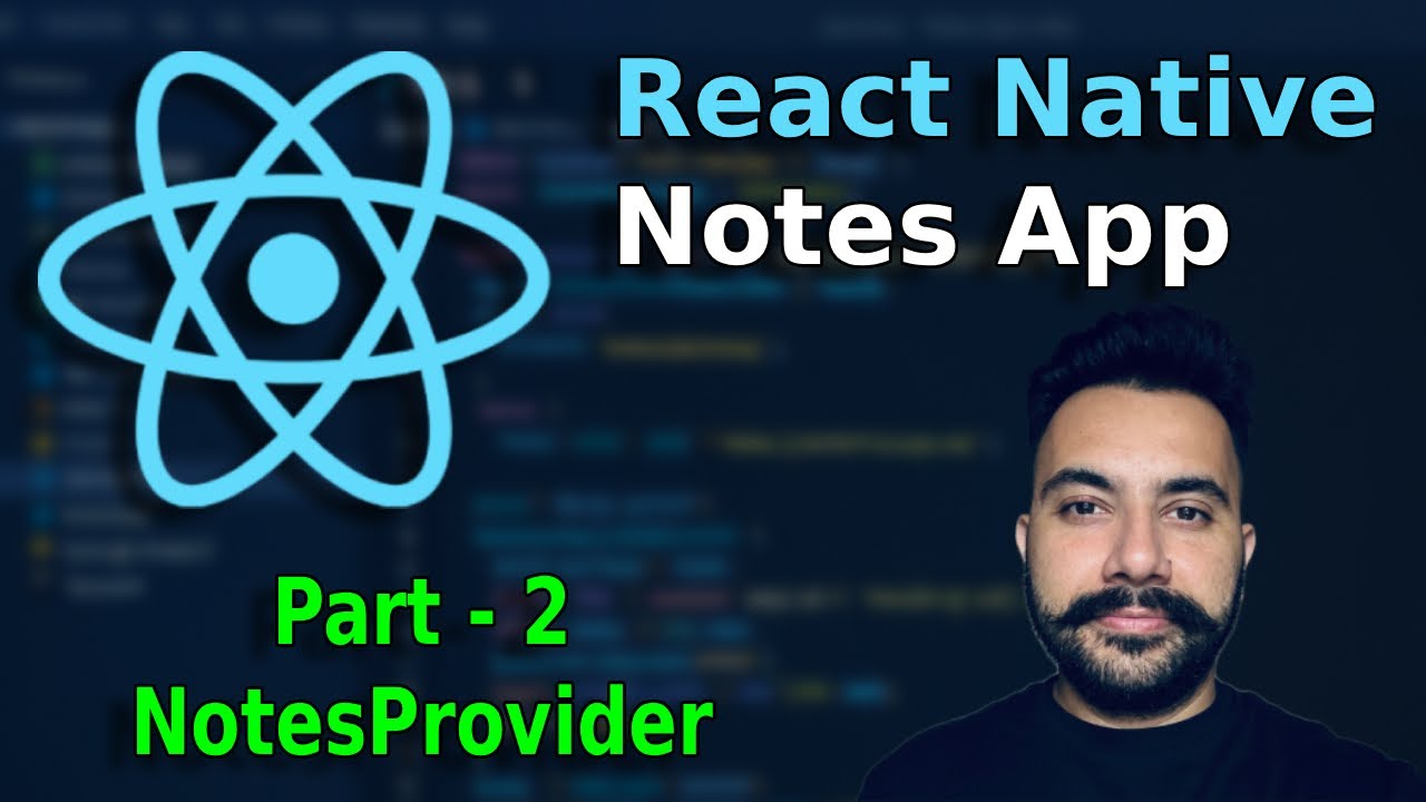 Build a Notes App in React Native (Part 2: NotesProvider & Save note)