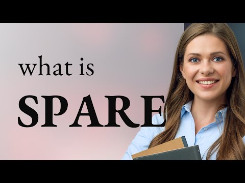 Spare • SPARE meaning