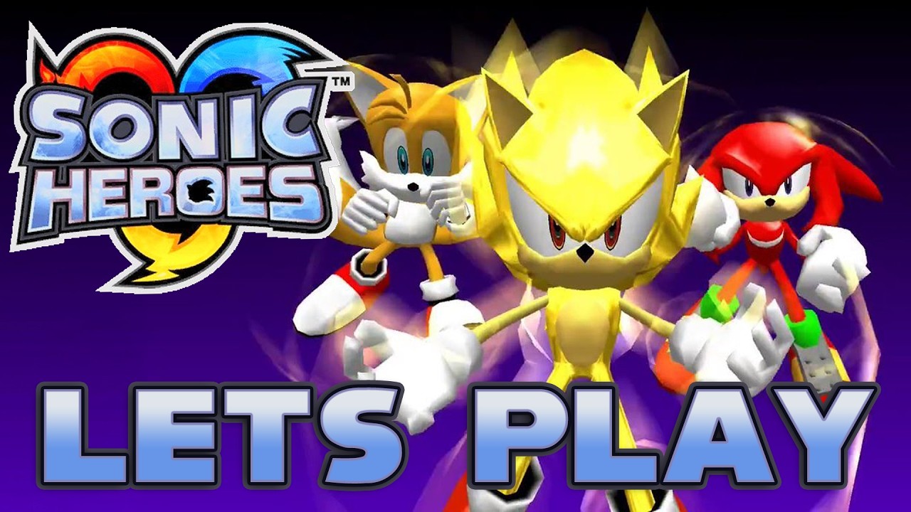 Sonic Heroes? Why Not SUPER SONIC Heroes?