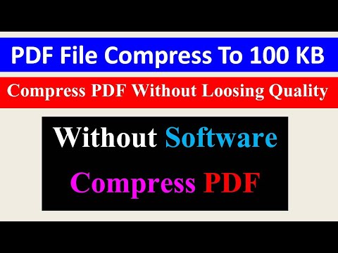 How To Compress PDF File To 100 KB Without loosing Quality In Hindi