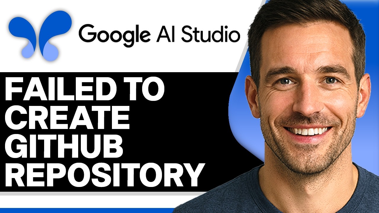 How To Fix “Failed to Create GitHub Repository” Error in Google AI Studio (2026 Authentication Fix)