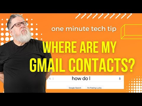 Where are my contacts stored in Gmail?