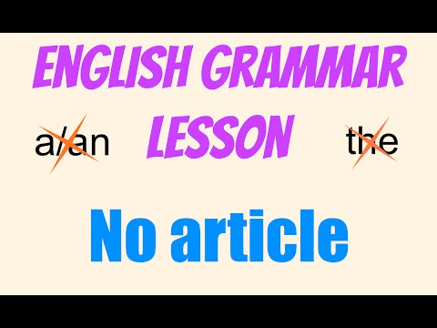 Pre-intermediate English - No article - inglés pre intermedio