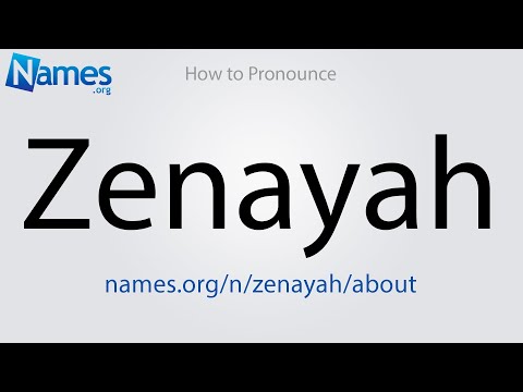 How to Pronounce Zenayah