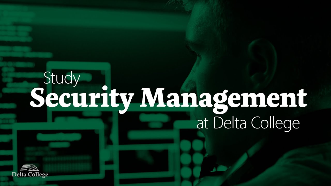 Security Management - Program Overview - Delta College