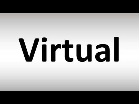 How to Pronounce Virtual