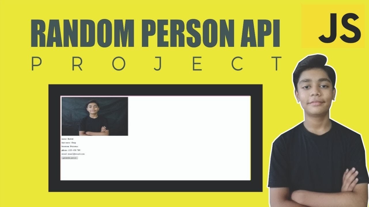 JAVASCRIPT Course Project Based Learning - Random Person Api Using Javascript Project #17