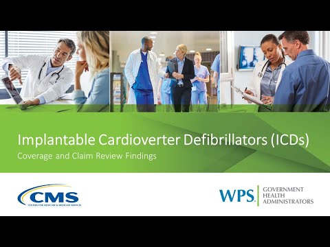 Implantable Cardioverter Defibrillators (ICDs) - Coverage and Claim Review Findings