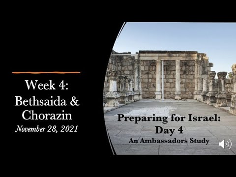 2021 11 28 Bethsaida & Chorazin YouTube