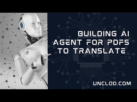 𝘽𝙪𝙞𝙡𝙙𝙞𝙣𝙜 𝘼𝙄 𝘼𝙜𝙚𝙣𝙩 𝙛𝙧𝙤𝙢 𝙋𝘿𝙁𝙨 𝙩𝙤 𝙏𝙧𝙖𝙣𝙨𝙡𝙖𝙩𝙚