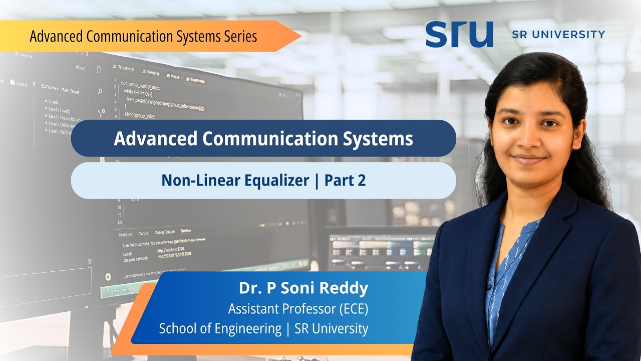 Advanced Communication Systems: Non-Linear Equalizer | Part 2