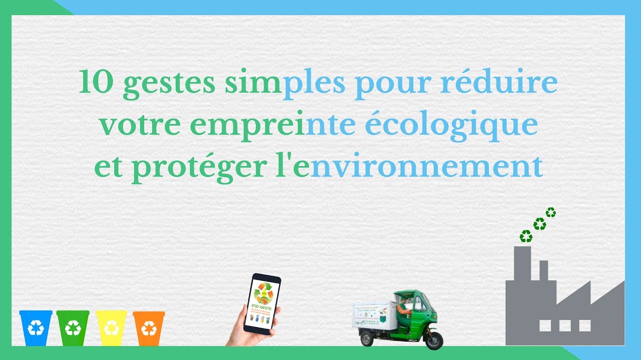 10 gestes simples pour preserver l'environnement