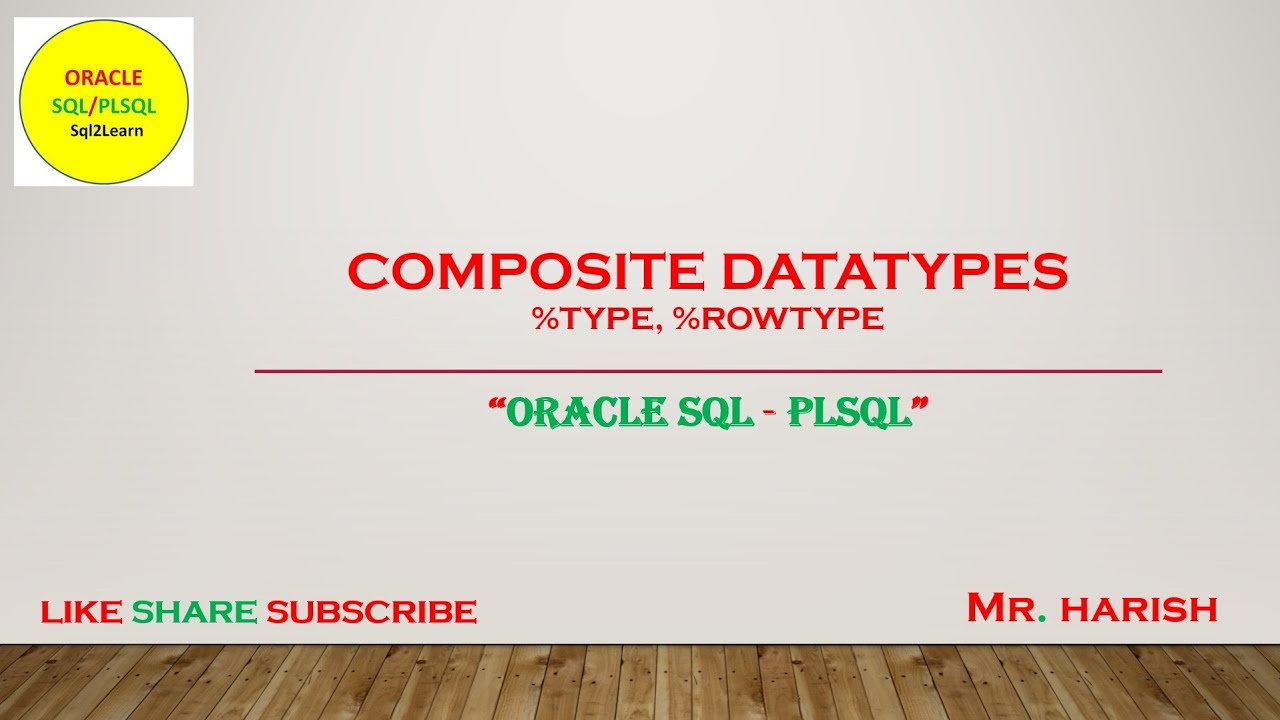 Oracle PLSQL Composite Datatypes