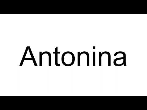 How to Pronounce Antonina (Italian)