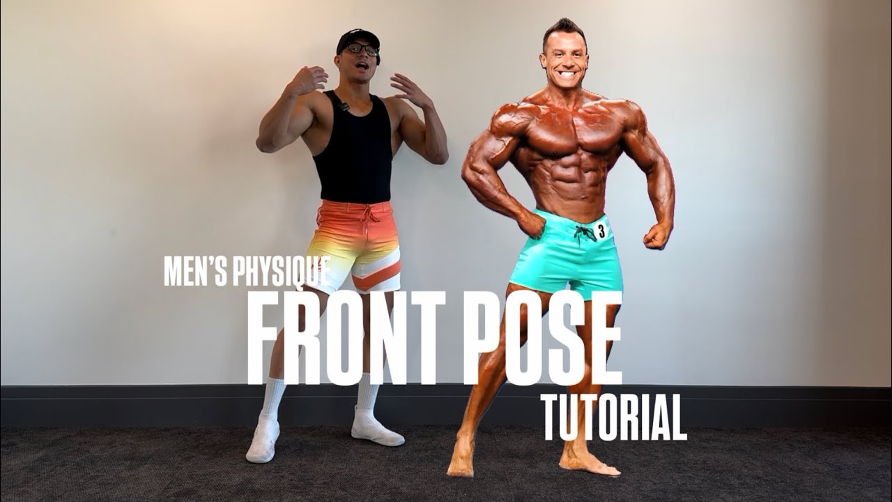 HOW TO MEN’S PHYSIQUE FRONT POSE