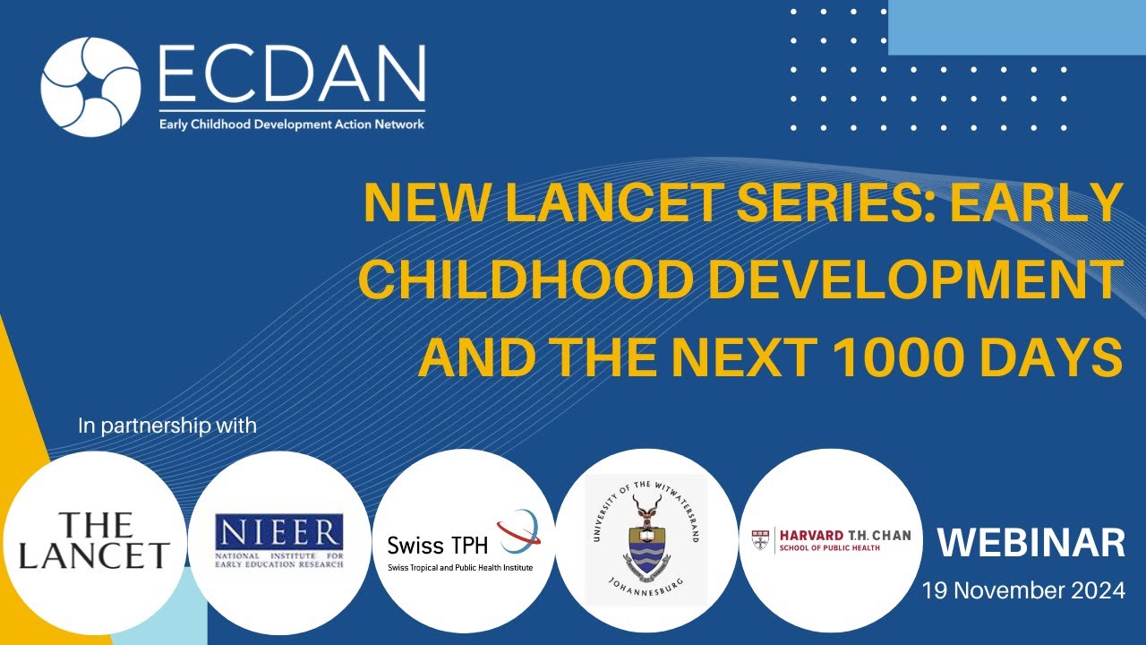 New Lancet Series: Early Childhood Development and the Next 1000 Days ...