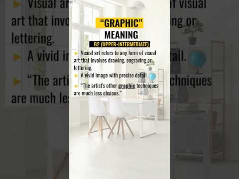 GRAPHIC: What is its meaning and usage of it?