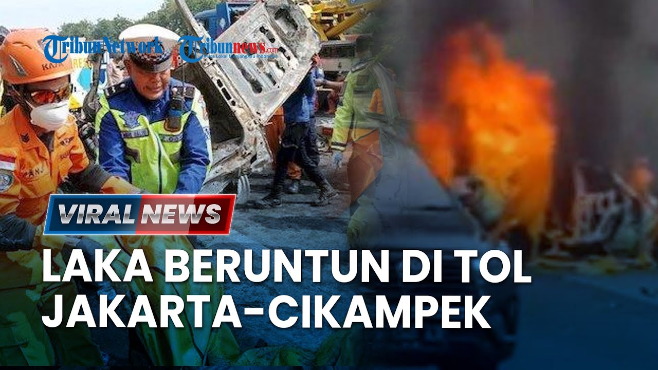 BREAKING NEWS: Kecelakaan Maut di KM 58 Tol Jakarta-Cikampek, 12 Orang Dikabarkan Tewas - Tribun ...