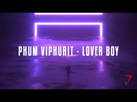 Phum Viphurit - Lover Boy Lyrics