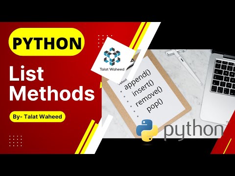 List Methods in Python | Python for Beginners|append(),insert(),remove(),pop() methods |Talat Waheed