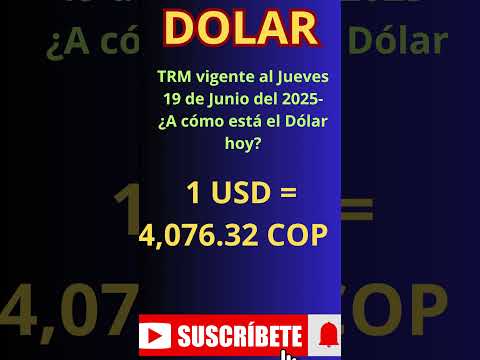 Dólar TRM Hoy en Colombia.