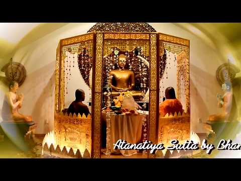 Atanatiya Sutta අටානාටිය සුත්රය Indiana Buddhist Temple Bhante Devananda