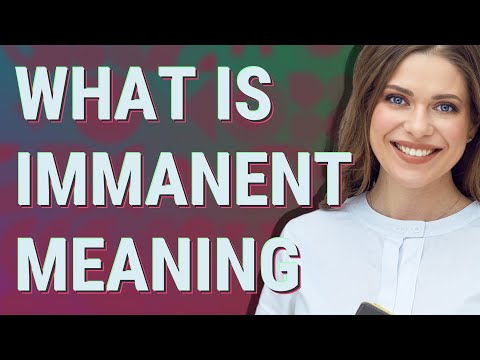 Immanent | meaning of Immanent