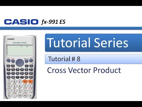 How to perform Cross Vector Product in Casio 991ES Calculator
