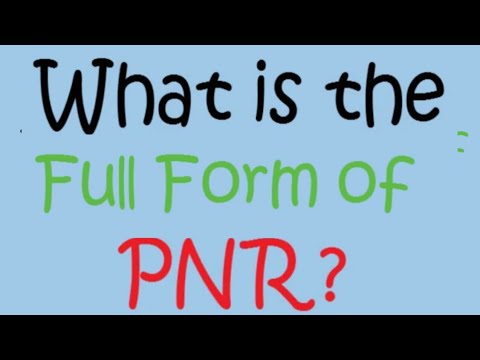 What Is the Full Form Of PNR? ||Facts about Indian Railways ||