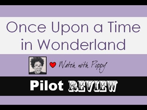 Once Upon a Time in Wonderland - Pilot Review