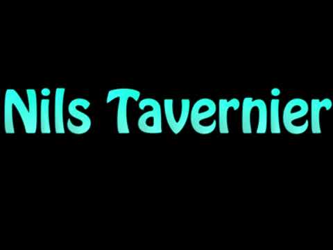 Learn How To Pronounce Nils Tavernier